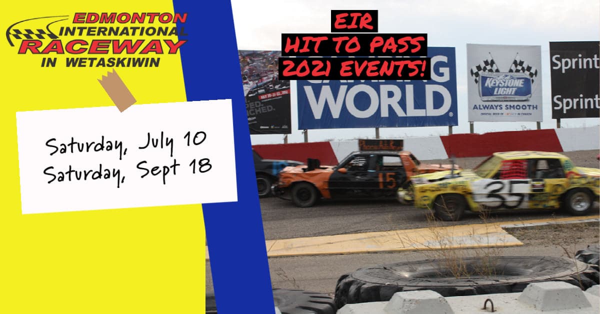 HIT TO PASS AT EDMONTON INTERNATIONAL RACEWAY SATURDAY JULY 10